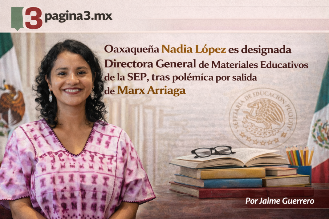 Oaxaqueña Nadia López es designada Directora General de Materiales ...